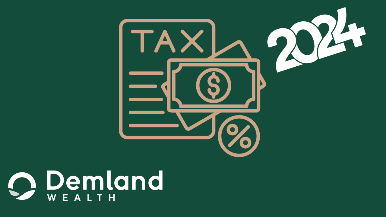 Demland Wealth | 2024 Tax Document Guide